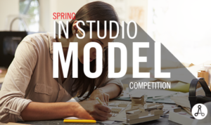Congratulations to the Winners of In Studio: Model Competition - AIAS